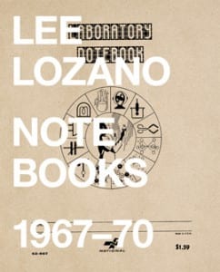 Lee Lozano, Lee Lozano: Notebooks 1967–70 - Art Journal Open